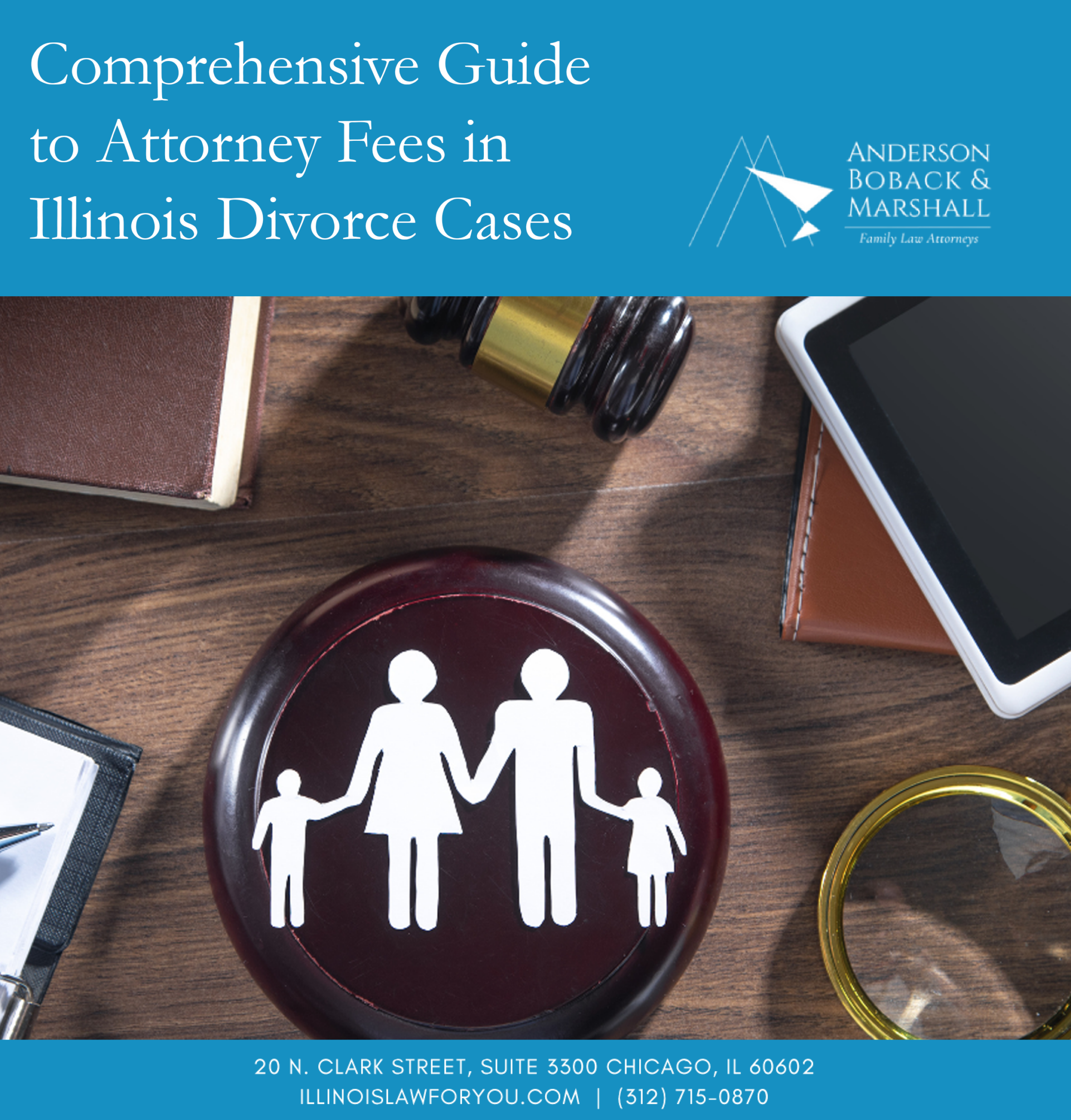 Attorney Fees in Illinois Divorce Cases: A Complete Guide